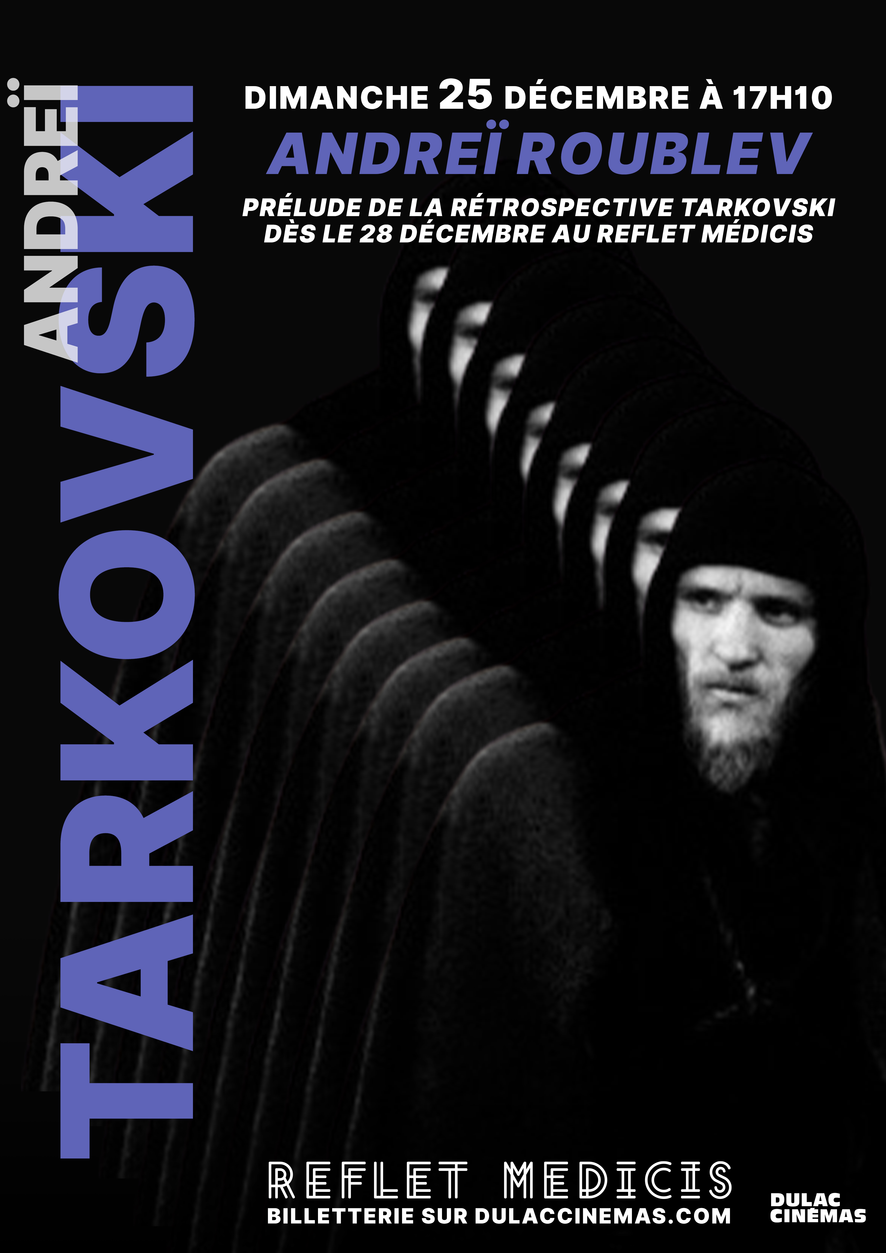 ANDREI ROUBLEV : Prélude de la rétro Tarkovski | Dulac Cinémas